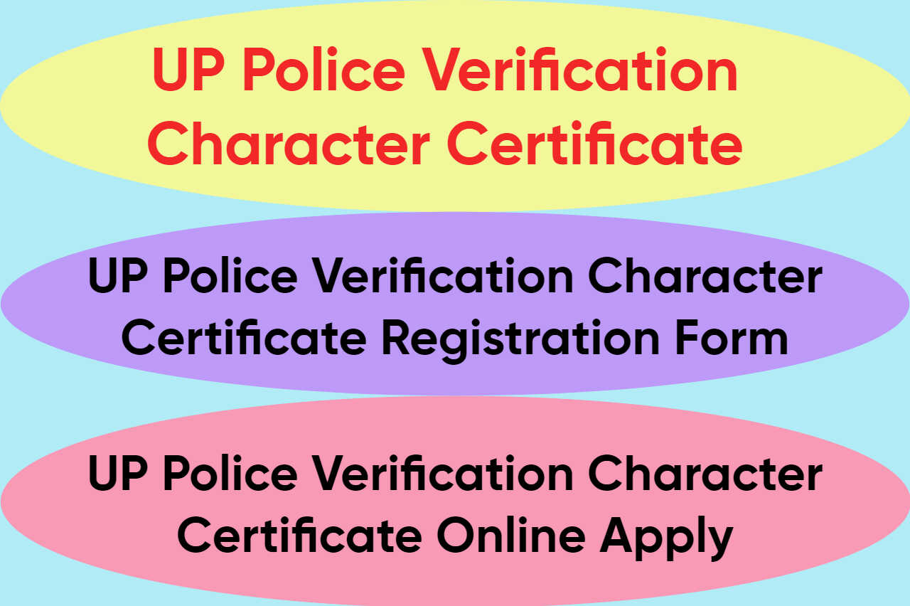 Uttar Pradesh Police Verification Character Certificate Yojana Info